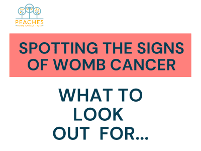 Spotting the Signs: Understanding the Symptoms of Womb Cancer - Peaches ...